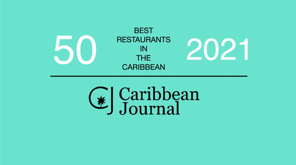 The 50 Best Restaurants in the Caribbean - 2021 Caribbean Journal